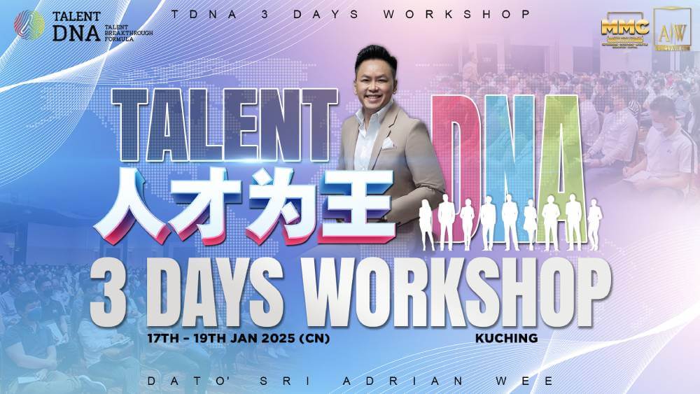 Kuching, Malaysia – 3 DAYS Talent DNA WORKSHOP (Mandarin) – Adrian Wee